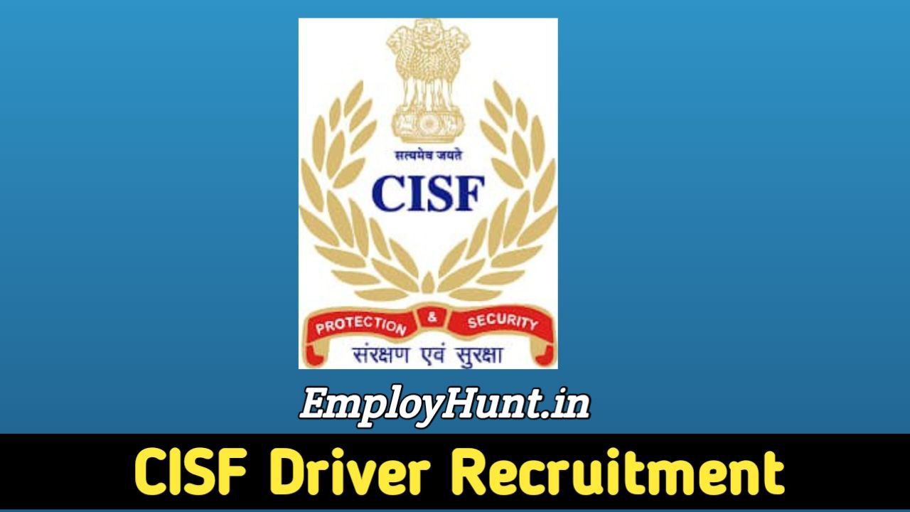 CISF Constable Driver Recruitment 2025 - 1124 Vacancy, Apply Online ...
