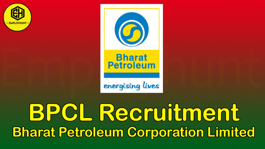 BPCL Recruitment 2025 – Entry Level Posts, Online Apply - EmployHunt