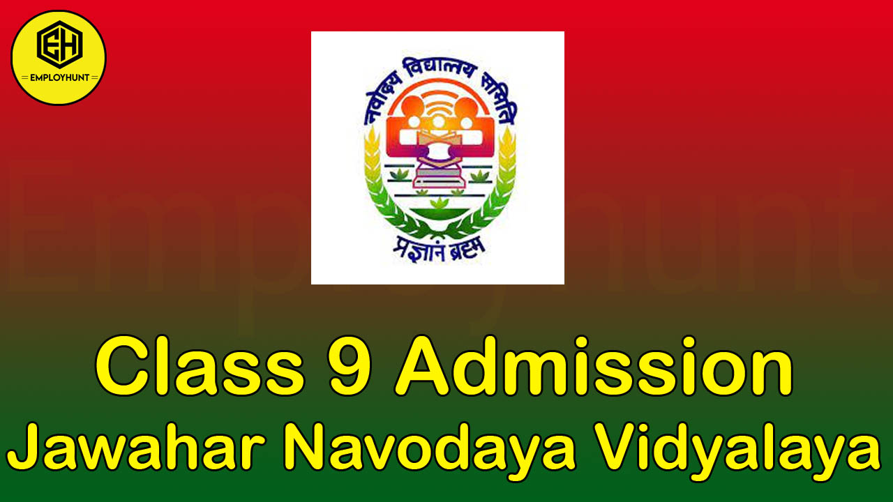 NVS CBSE Class 9 JNV Admission 2026 – Online Apply For JNVST - EmployHunt